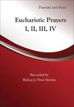 003215 Prepare and Pray - Eucharistic Prayers I II III IV – Church ...